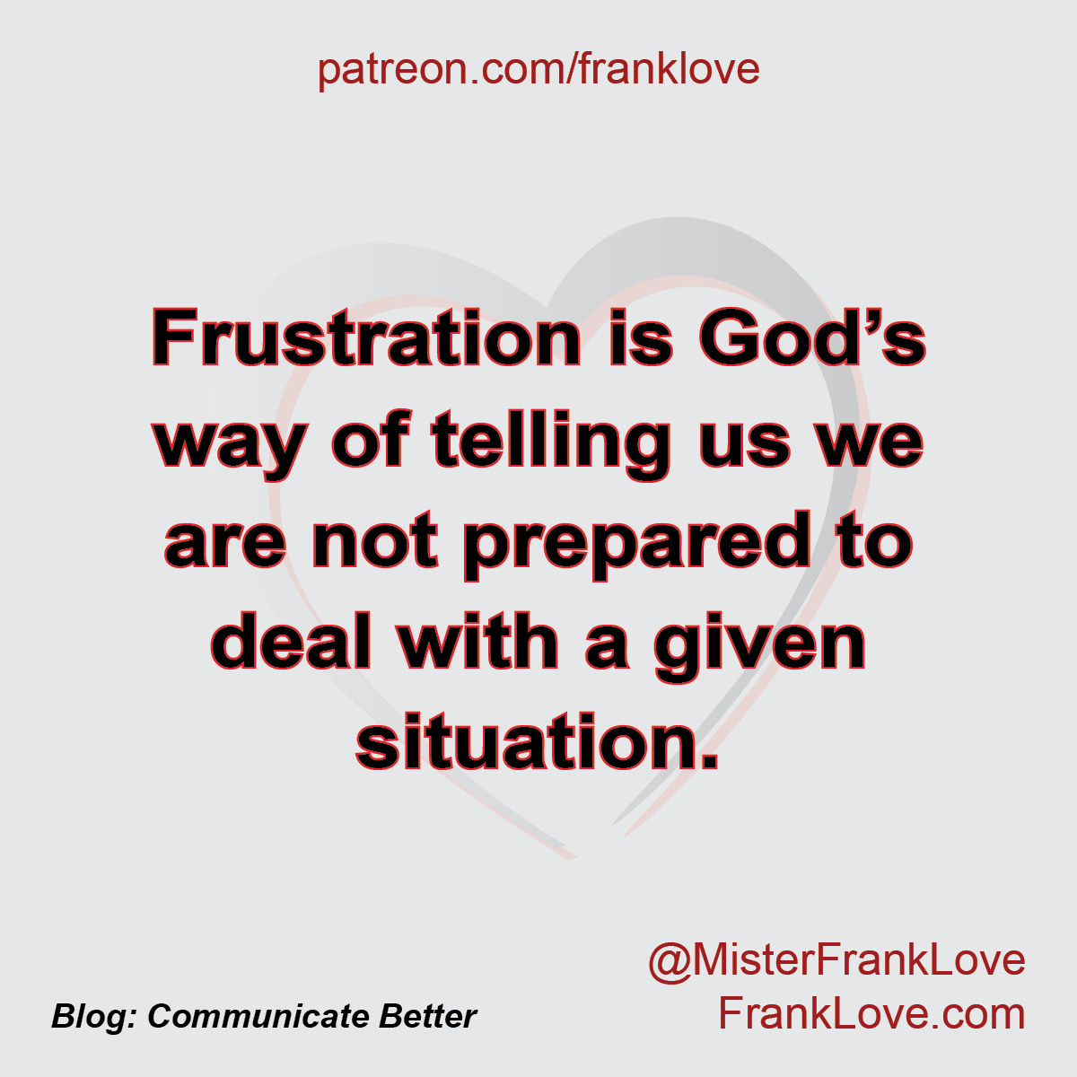 How to Communicate Better: Frank’s Top 6 Tips to Reduce Frustration and ...
