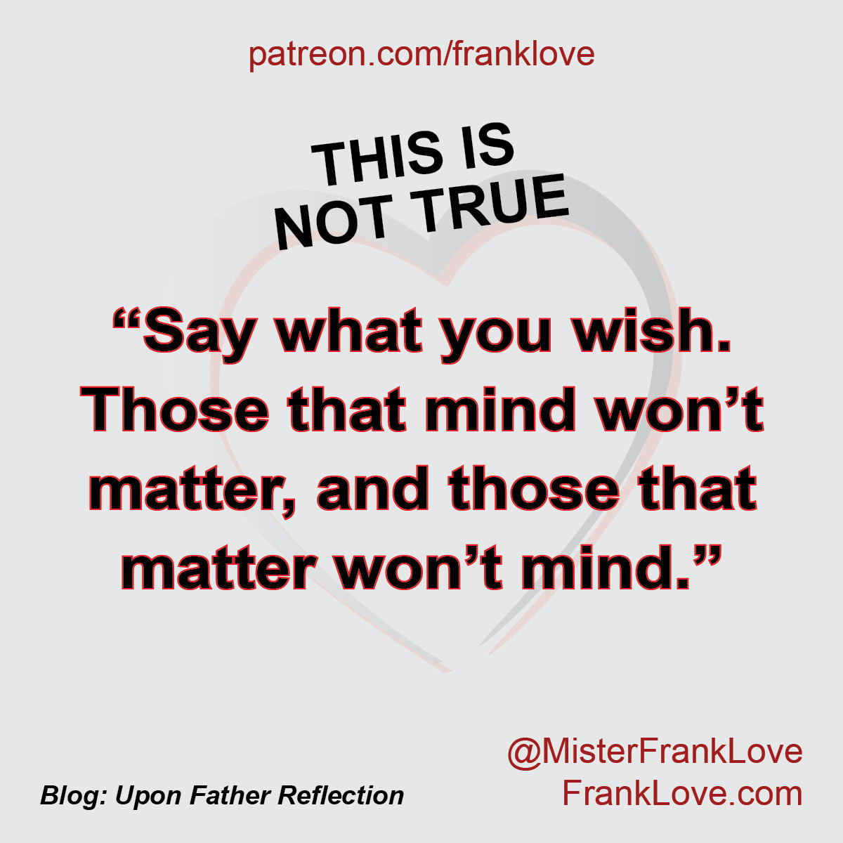 Upon Father Reflection – Frank Love on Relationships